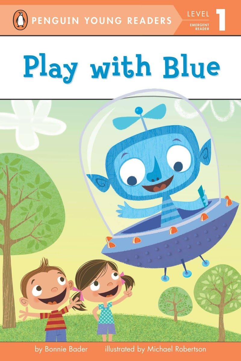 Play with Blue (Penguin Young Readers, Level 1): Bader, Bonnie ...