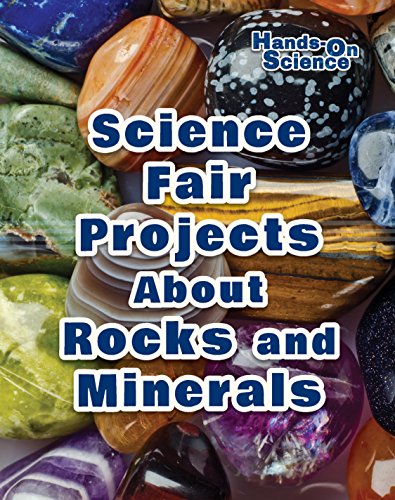 Science Fair Projects About Rocks and Minerals (Hands-On Science ...