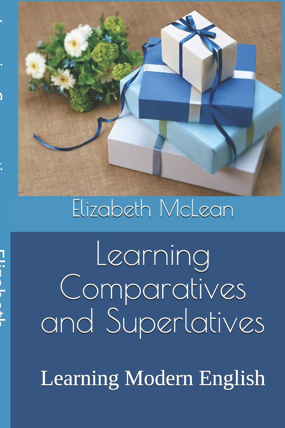 Learning Comparatives and Superlatives: Learning Modern English ...