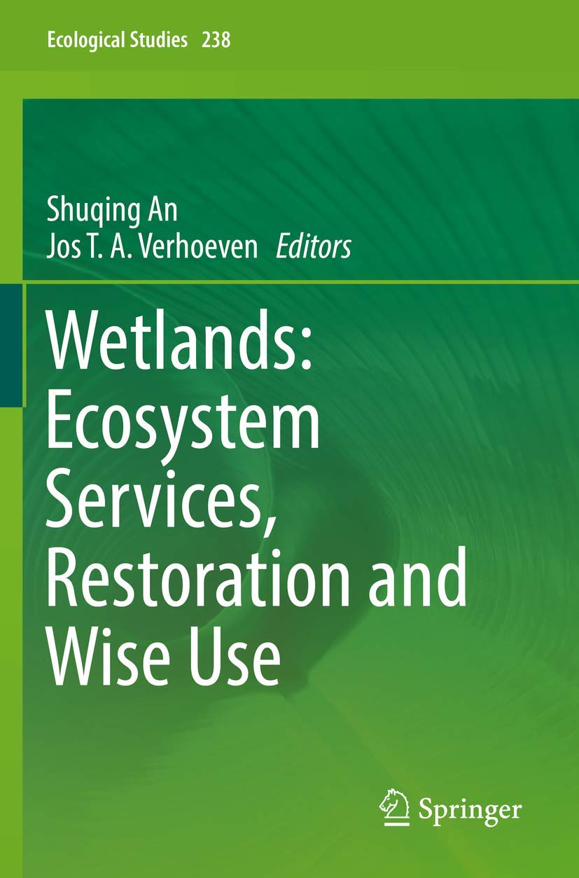 Amazon.com: Wetlands: Ecosystem Services, Restoration and Wise Use ...