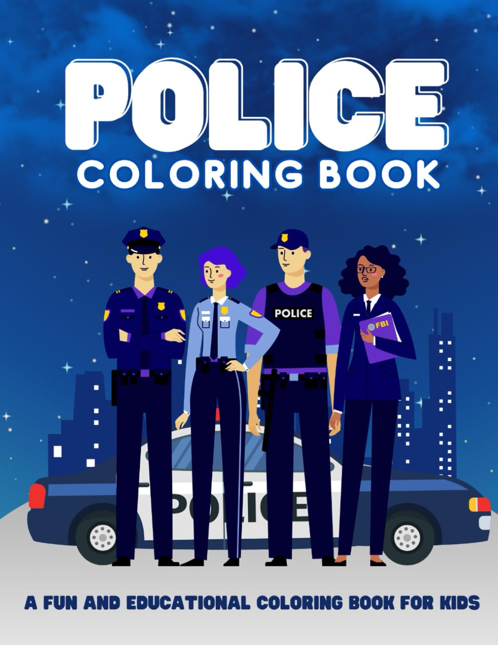 Police Coloring Book: A Fun and Educational Coloring Book for Kids ...