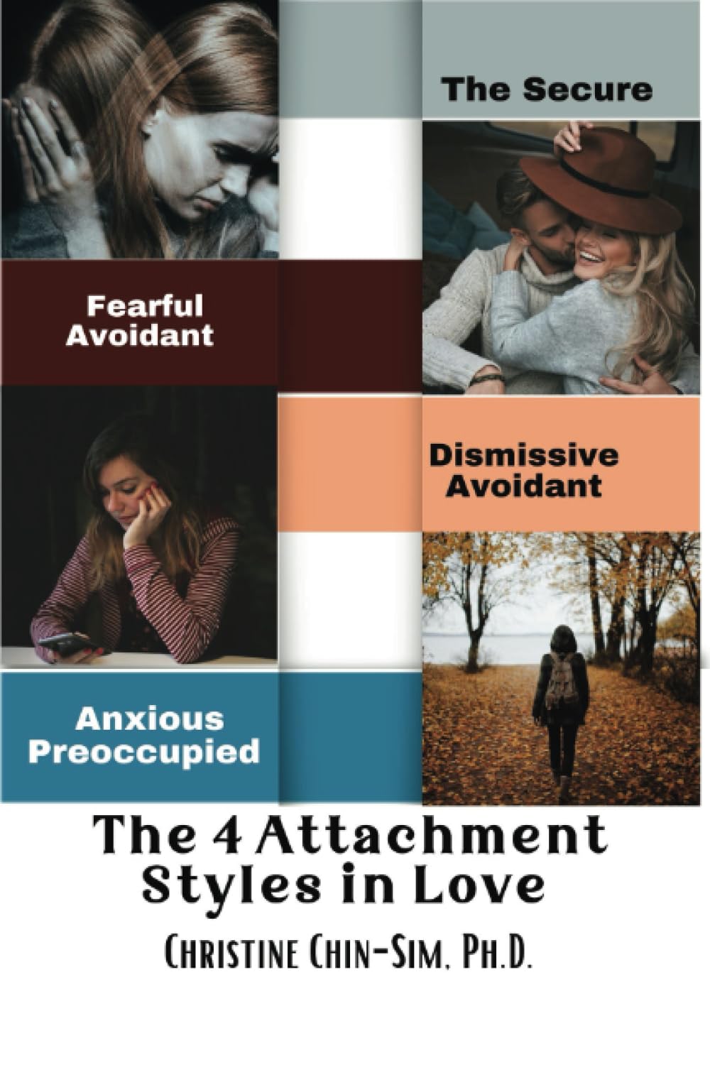 Buy The 4 Attachment Styles in Love: Avoidant | Anxious | Ambivalent ...