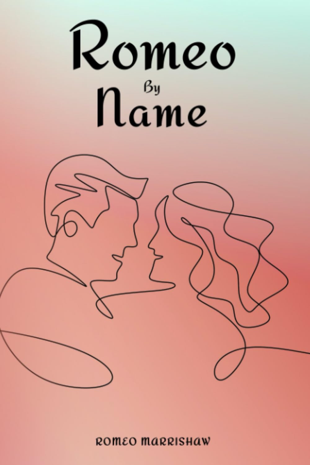 Romeo by Name: Marrishaw, Romeo: 9781801288484: Amazon.com: Books
