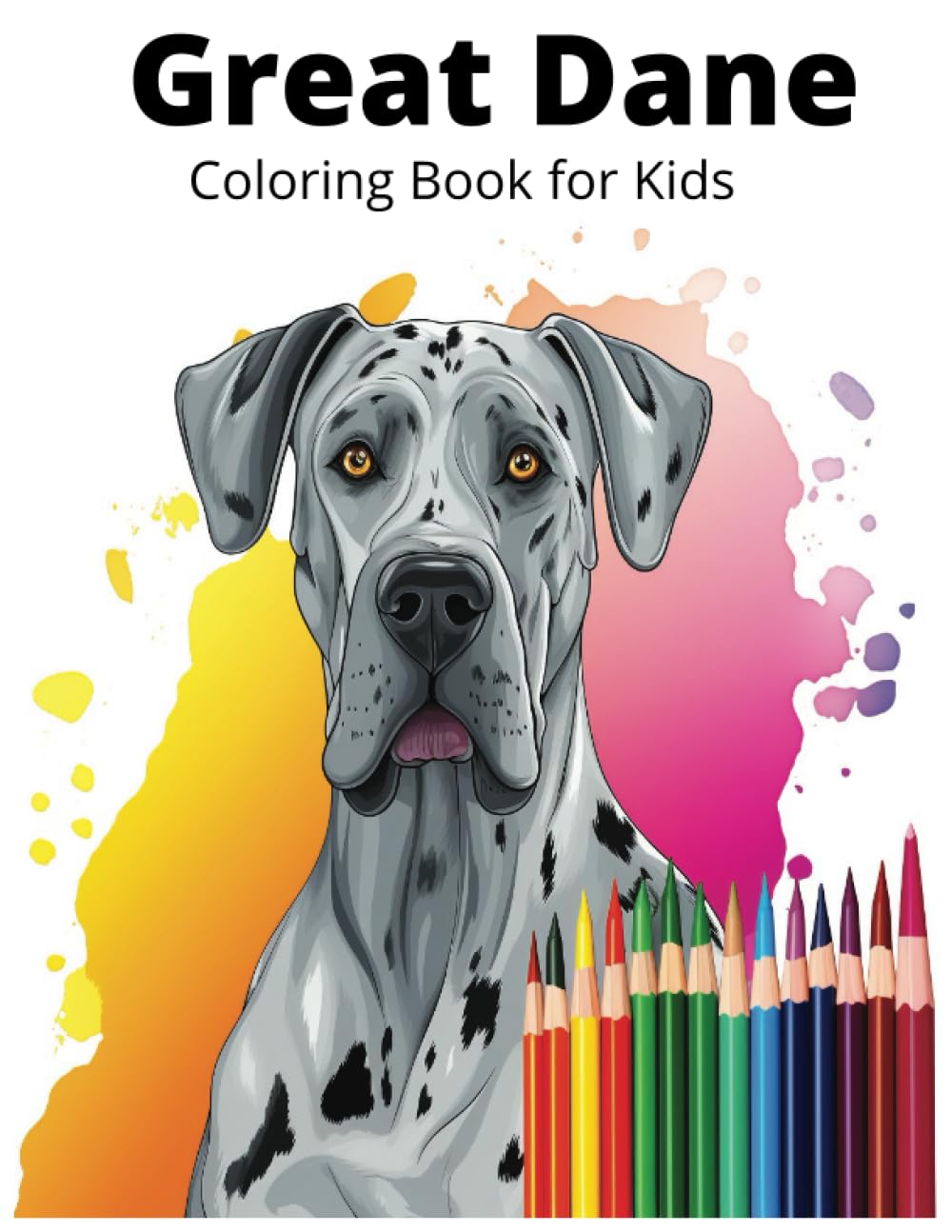 Great Dane: Coloring book for kids: Thomas, Sir Andrew: 9798399997735 ...