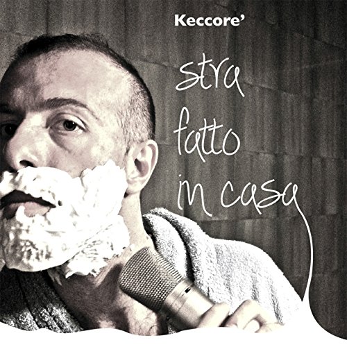 Amazon.com: Strafatto in casa : Keccore': Digital Music