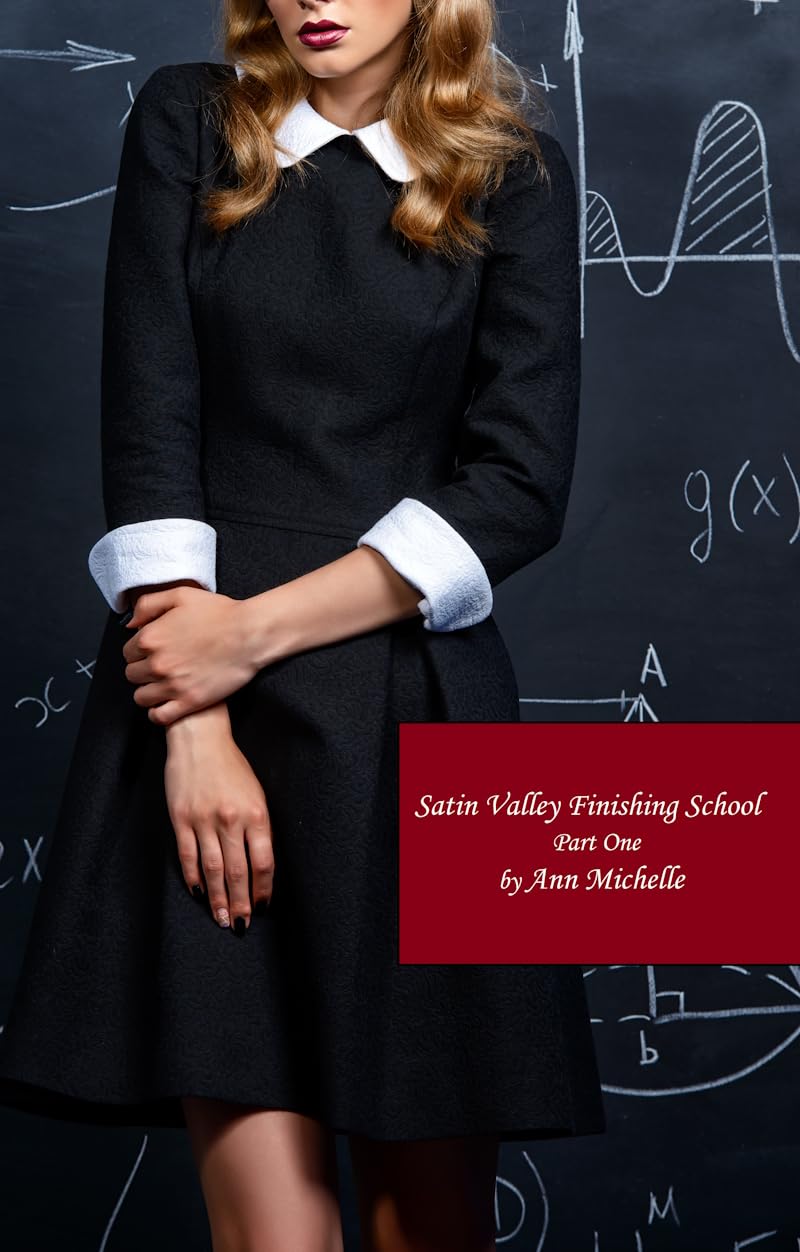 Satin Valley Finishing School: Part One - Kindle edition by Michelle ...