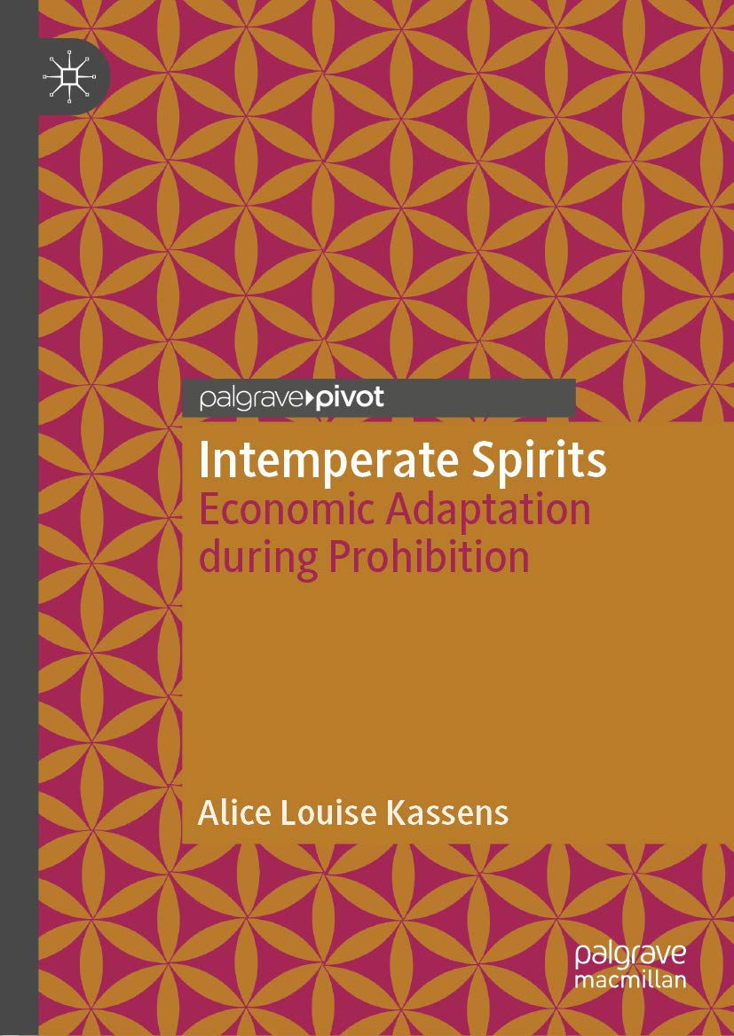 Amazon.com: Intemperate Spirits: Economic Adaptation during Prohibition ...