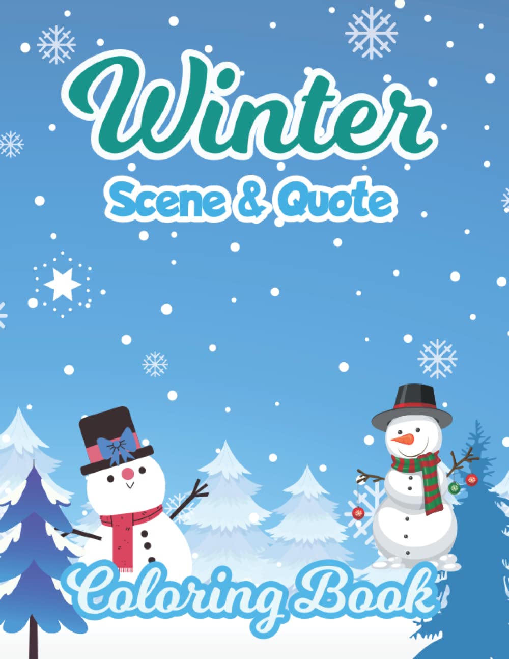 Happy Winter Scenes And Quotes Coloring Book Winter Coloring Pages ...