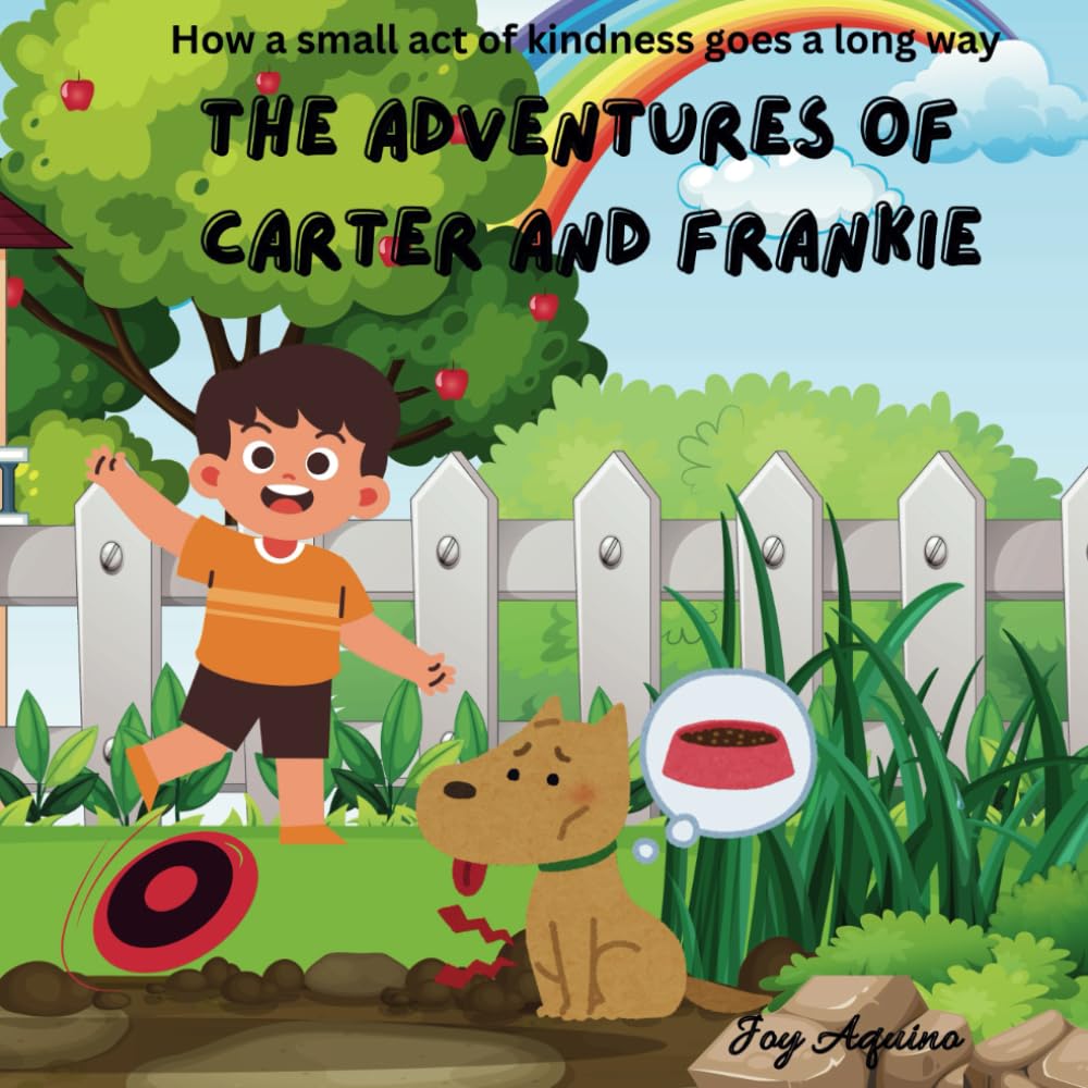 The Adventures of Carter and Frankie: How A Small Act of Kindness Goes ...