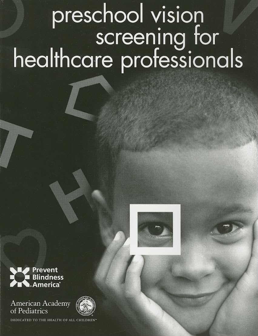Preschool Vision Screening for Healthcare Professionals: 9781581101607 ...