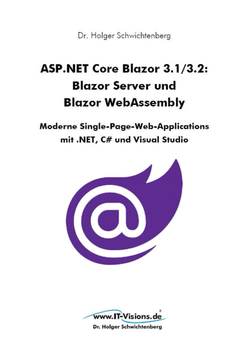 ASP.NET Core Blazor 3.1/3.2: Blazor Server und Blazor Webassembly ...