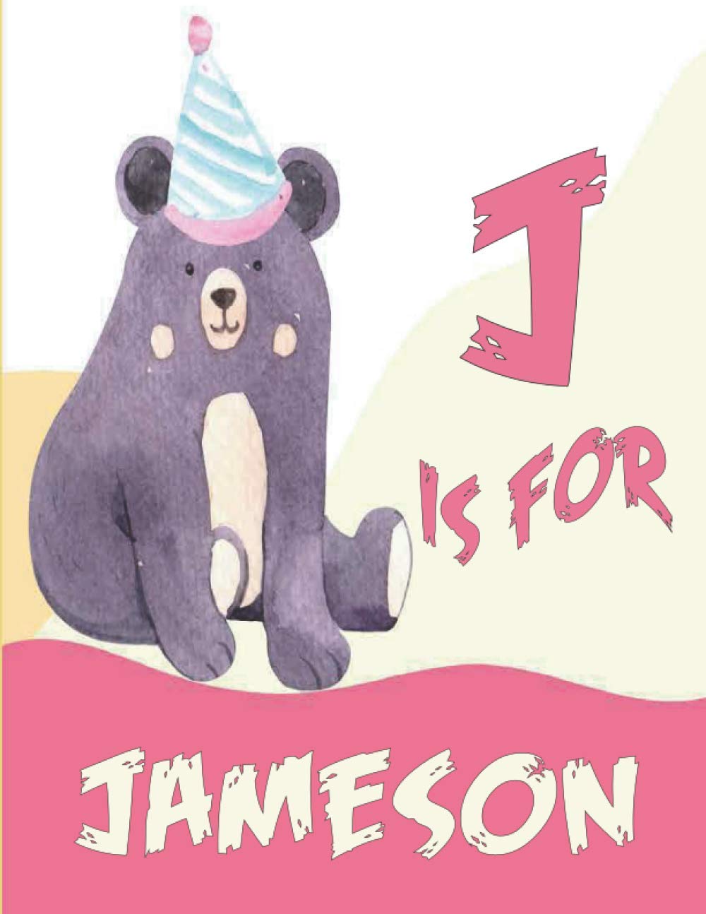 J Is For Jameson A Personalized Alphabet Book All About | Desertcart ...
