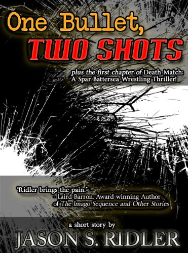 One Bullet, Two Shots: A Double Shot of Stories - Kindle edition by ...