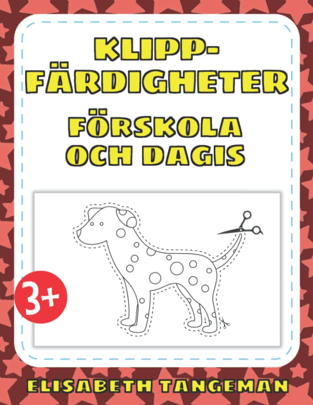 Klippfardigheter Forskola Och Dagis Arbetsbok Med Djurformade Ovningar ...