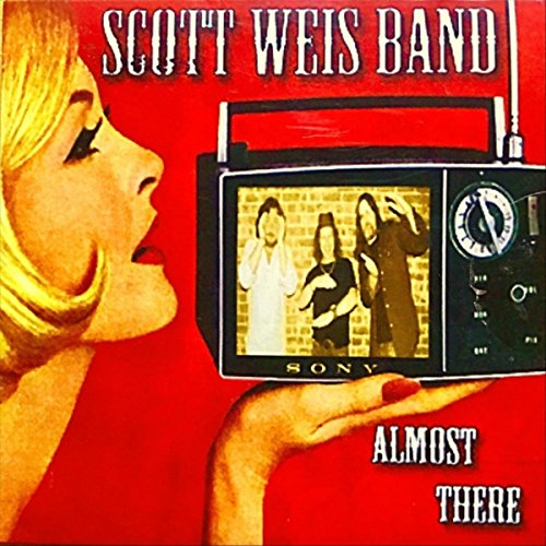 Play Almost There by Scott Weis Band on Amazon Music
