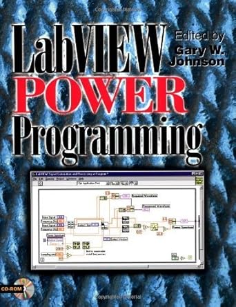 Amazon.com: LabVIEW Power Programming: 9780079136664: Johnson, Gary W ...