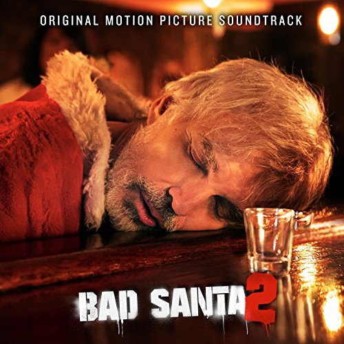 Amazon.com: Bad Santa 2 : Various artists: Digital Music