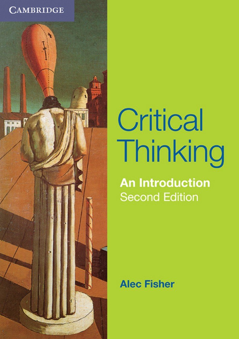 Critical Thinking: An Introduction (Cambridge International ...