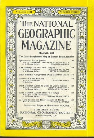 National Geographic Magazine, March 1955, Volume CVII, Number Three ...