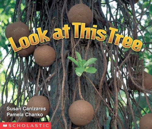 Look At This Tree (Science Emergent Readers): Scholastic: 9780590149983 ...