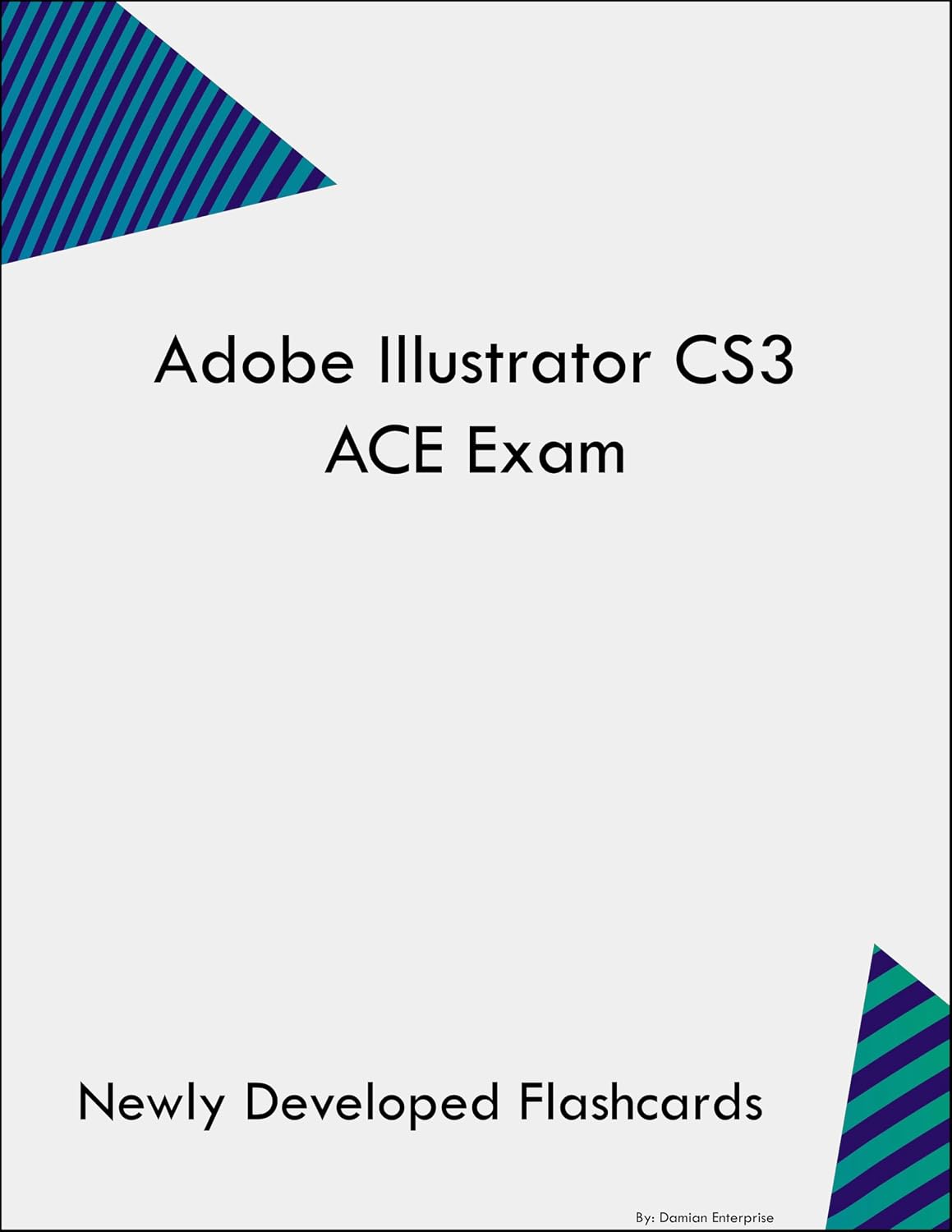 Amazon.com: Illustrator CS3 ACE Exam Study Guide Flashcards : Toys & Games
