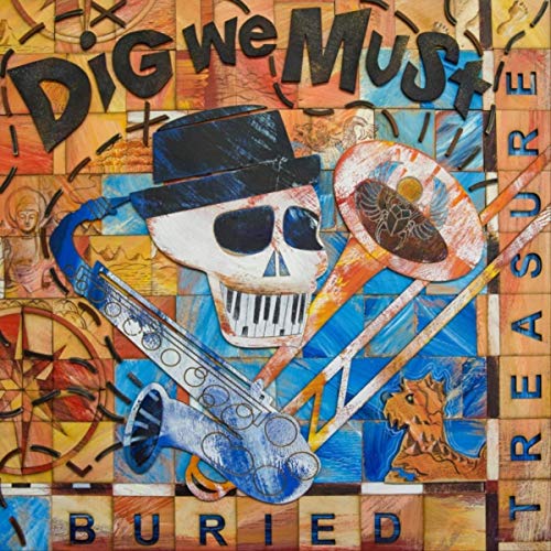 Amazon MusicでDig We MustのBuried Treasureを再生する