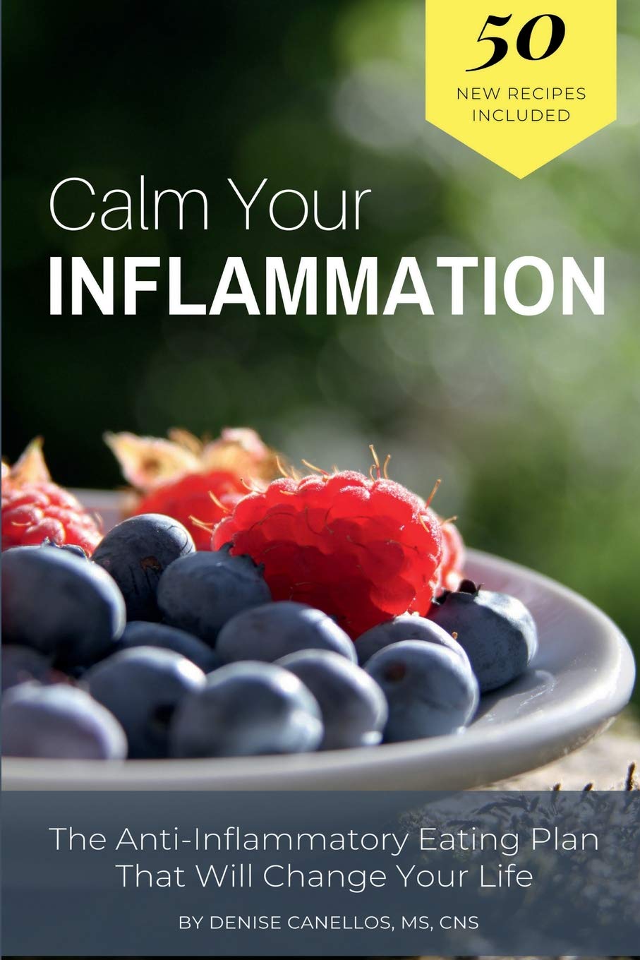 Calm Your Inflammation: The Anti-Inflammation Eating Plan That Will ...