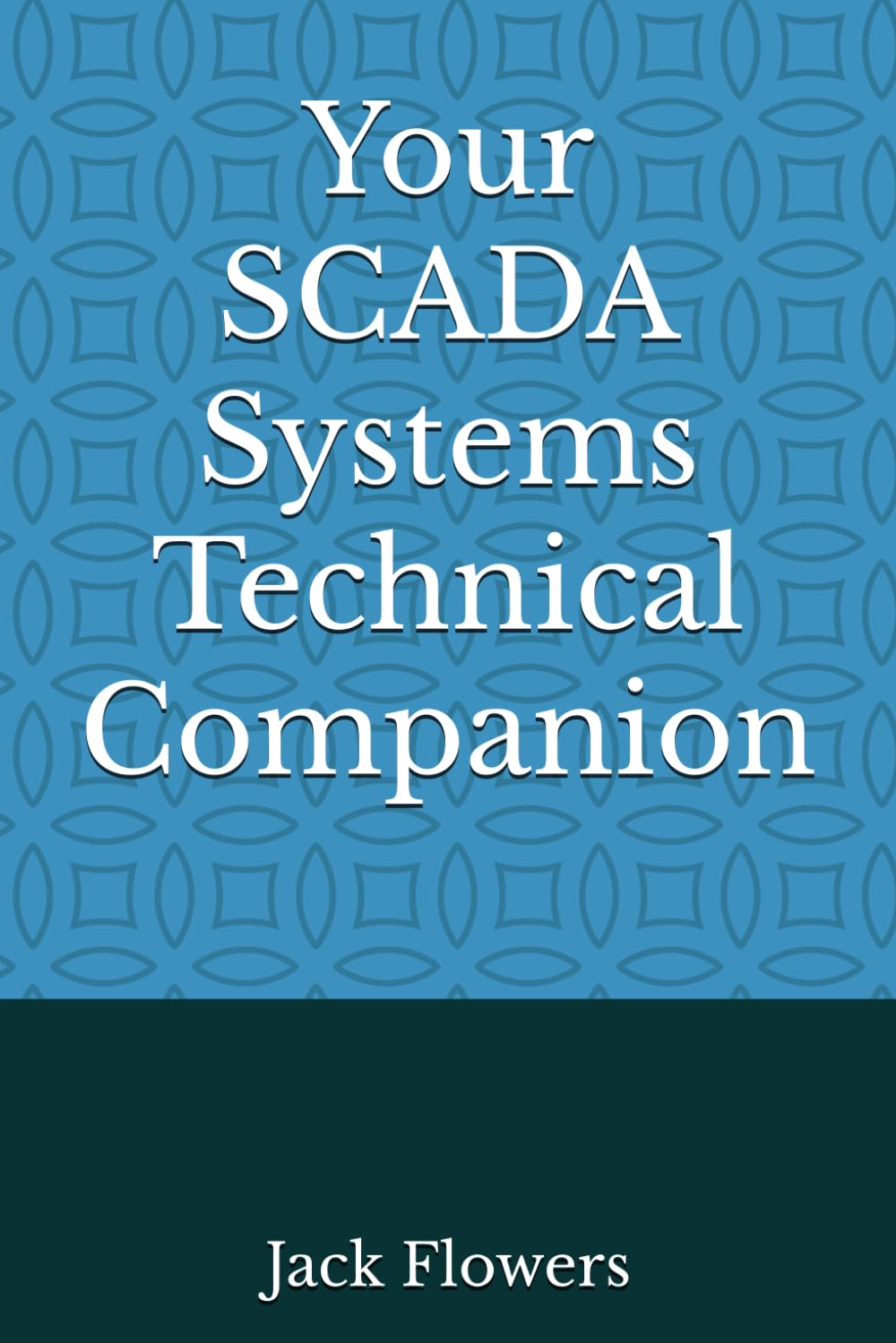 Amazon.com: Your SCADA Systems Technical Companion: 9798304722117 ...