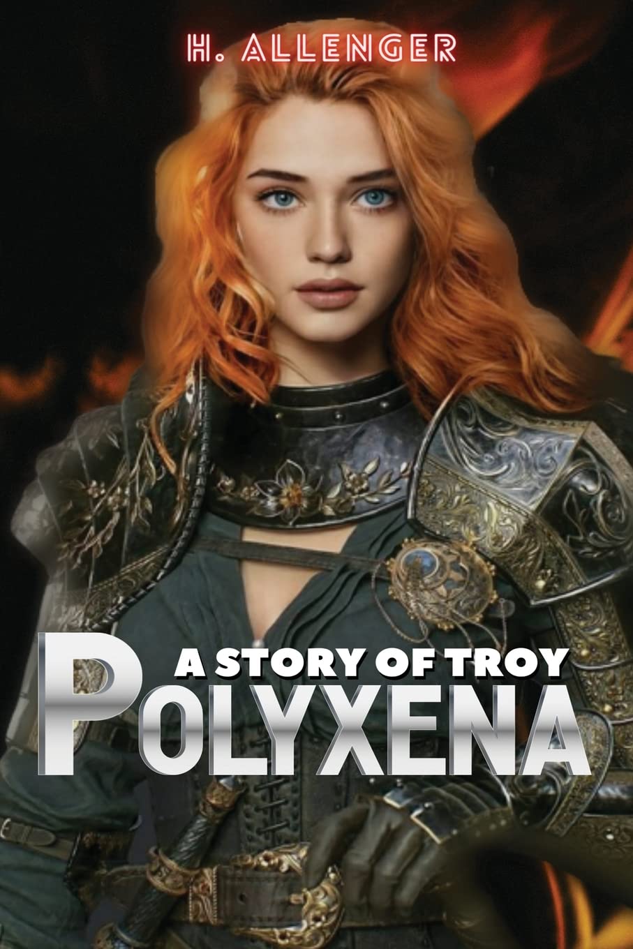 Polyxena: A Story of Troy: Allenger, H: 9798986437033: Amazon.com: Books