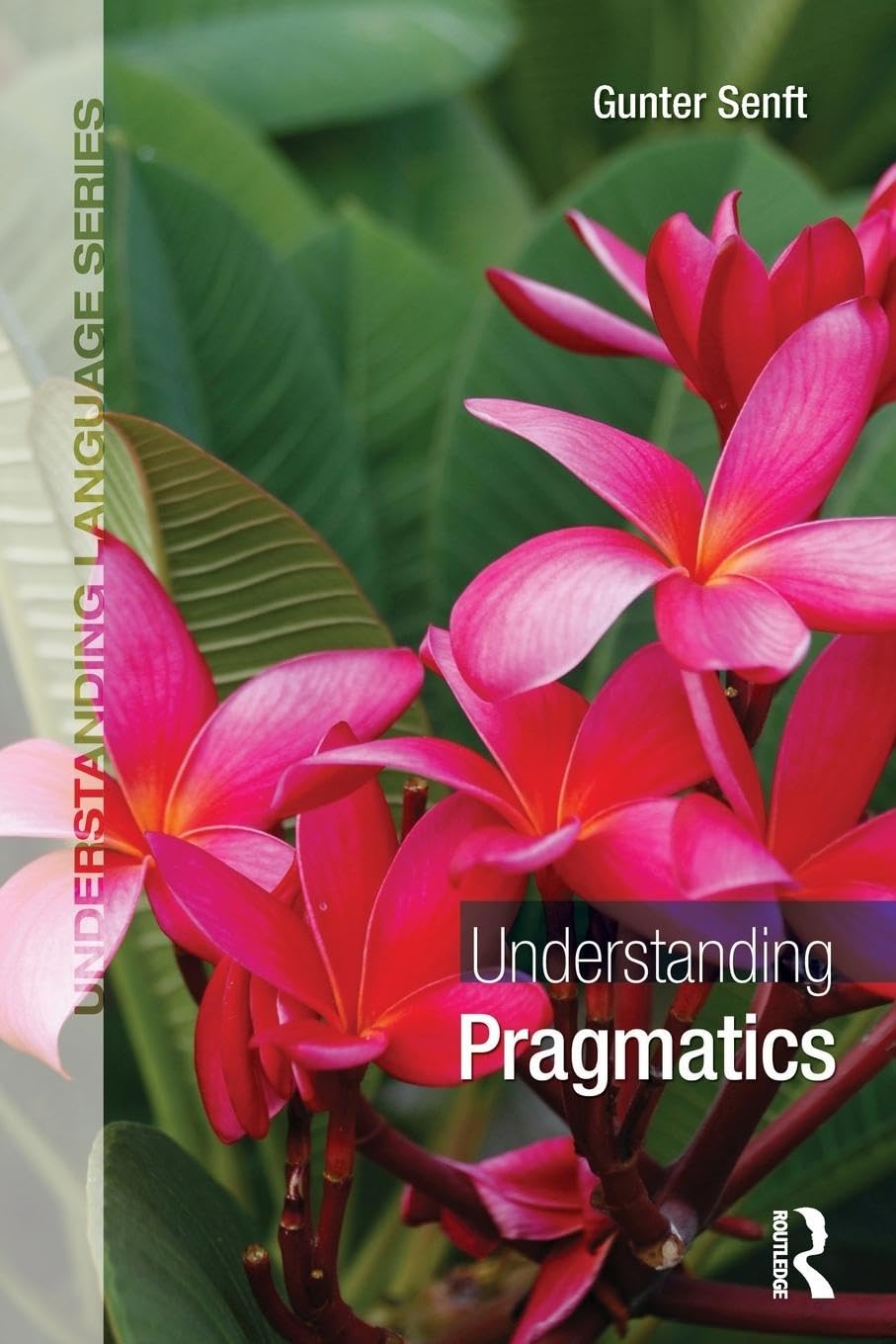 Amazon | Understanding Pragmatics (Understanding Language) | Senft ...