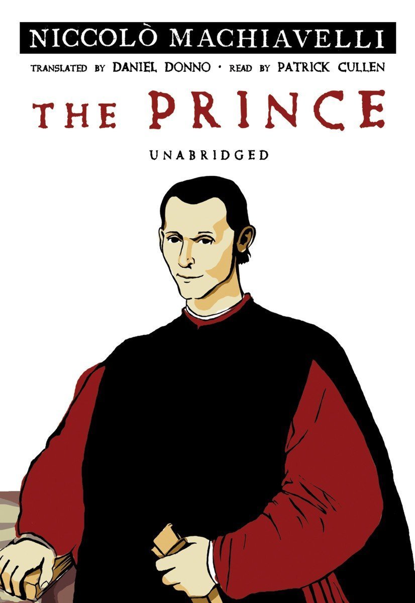 The Prince: Amazon.co.uk: Machiavelli, Niccolo, Cullen, Patrick, Donno ...