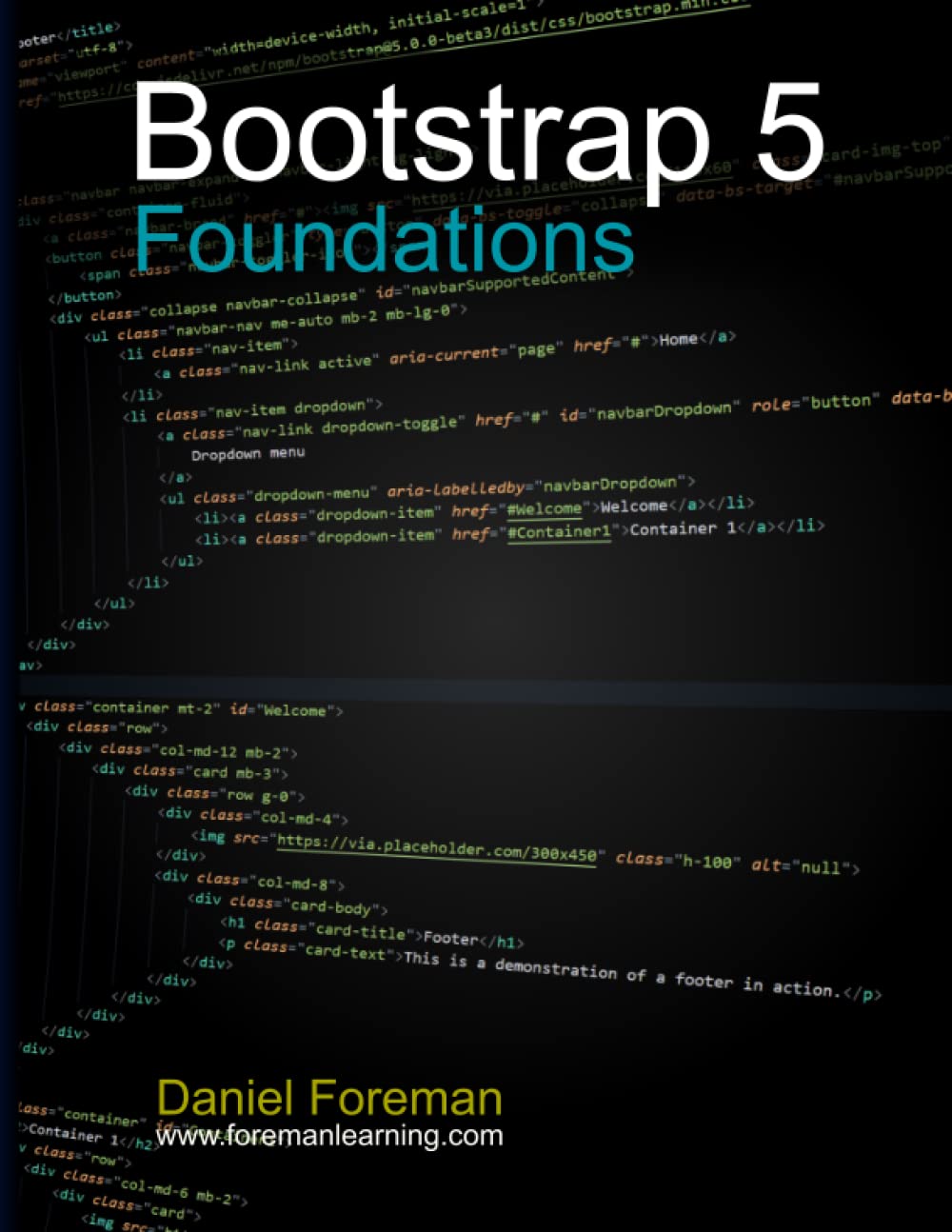 Bootstrap 5 Foundations: Foreman, Mr Daniel, Foreman, Mr Daniel Charles ...