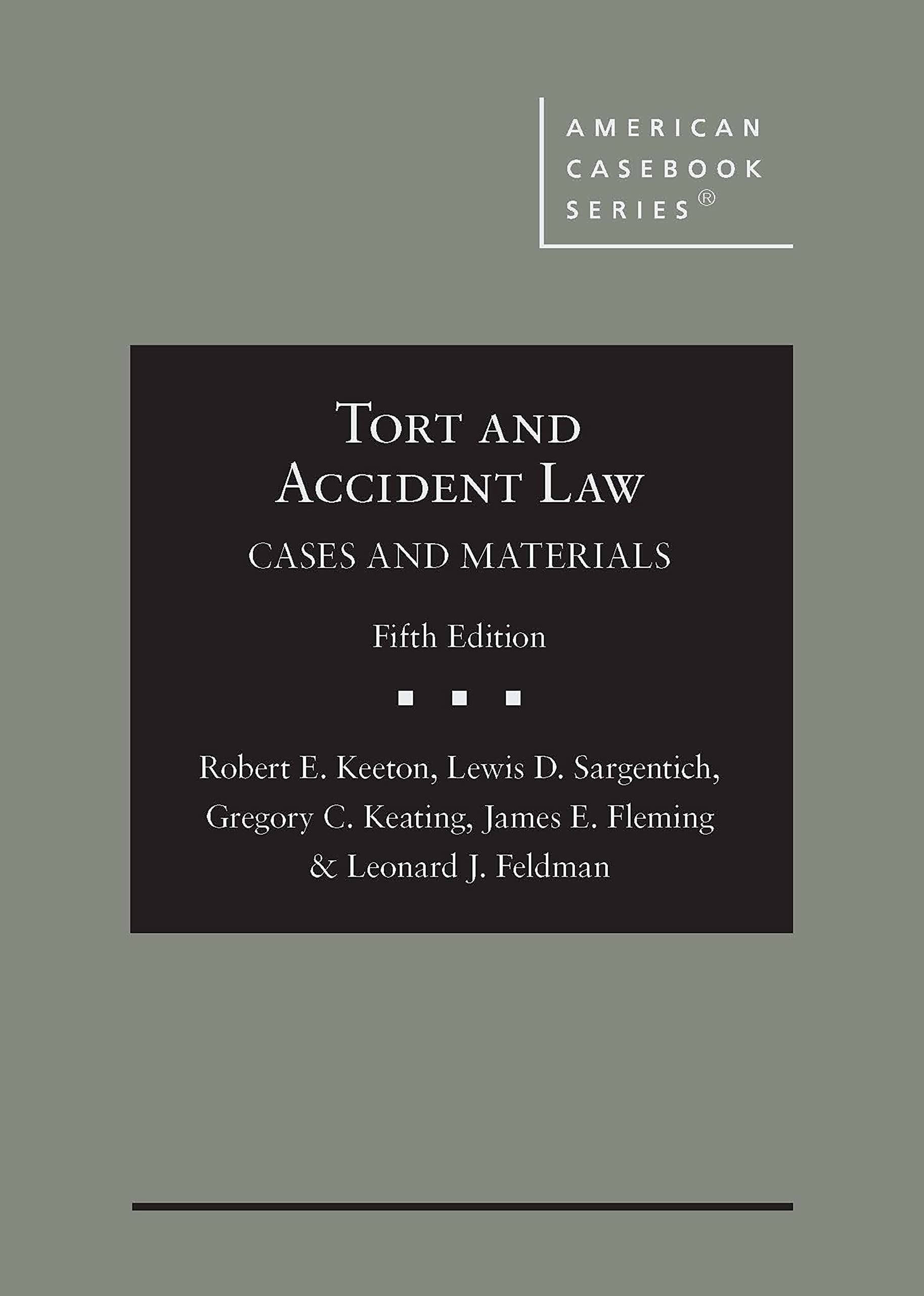 Tort and Accident Law: Cases and Materials (American Casebook Series ...