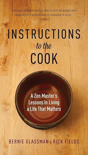 Amazon.com: Instructions to the Cook: A Zen Master's Lessons in Living ...