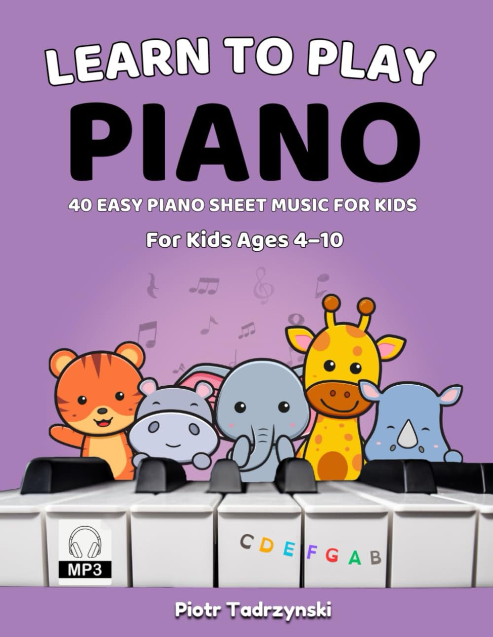 Amazon.com: Learn to Play Piano: 40 Easy Piano Sheet Music for Kids ...