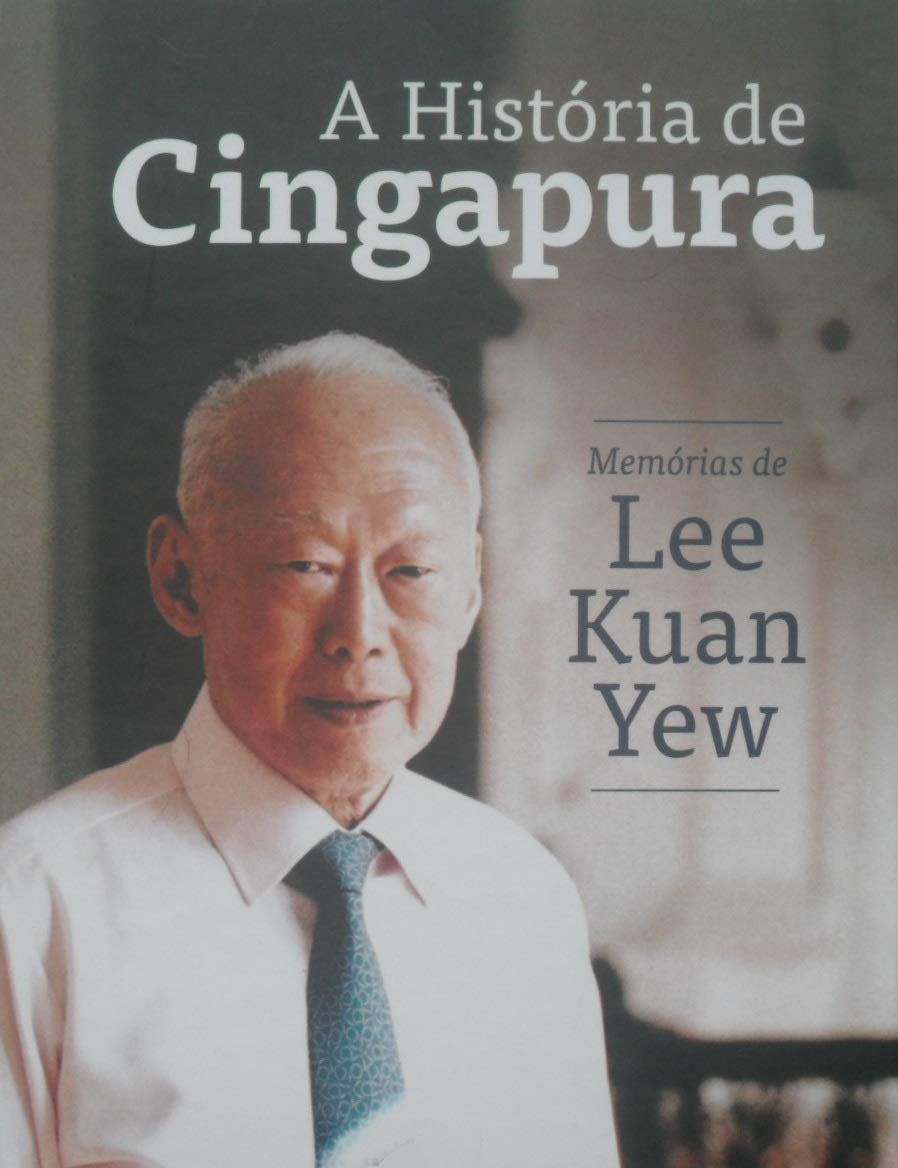A História de Cingapura Memórias de Lee Kuan Yew - 9788525046093 ...