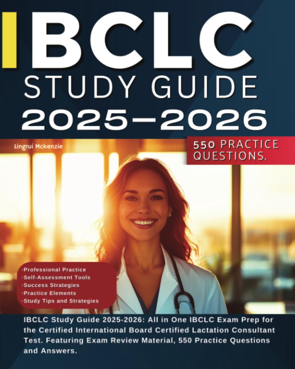 IBCLC Study Guide 2025-2026: All in One IBCLC Exam Prep for the ...