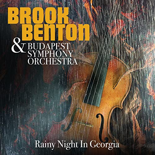 Play Rainy Night in Georgia (Orchestral Version) by Brook Benton ...
