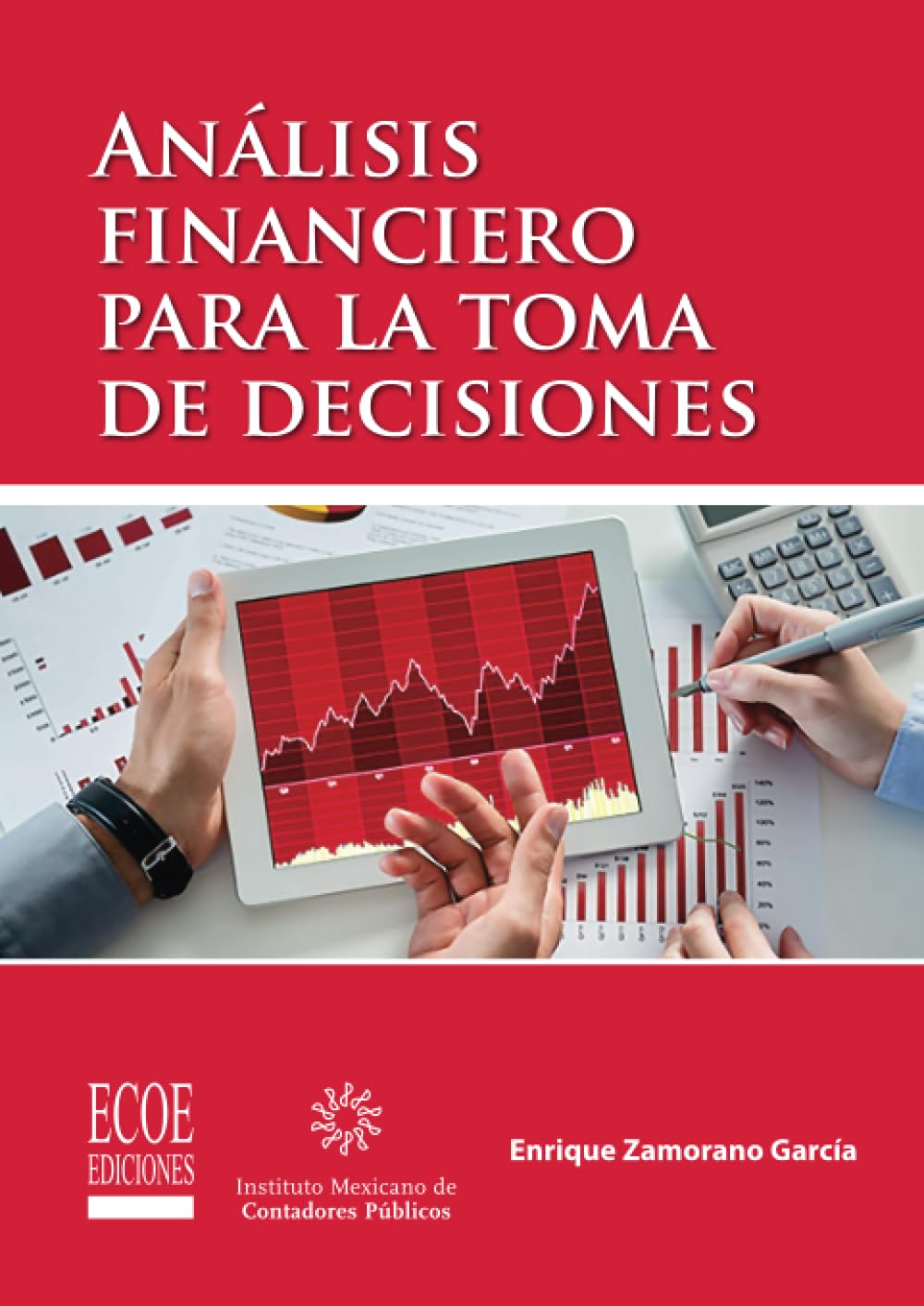Amazon.com: Análisis financiero para la toma de decisiones (Spanish Edition): 9789587718843 ...