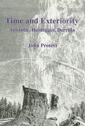 Time and Exteriority: Aristotle, Heidegger, Derrida: Protevi, John ...