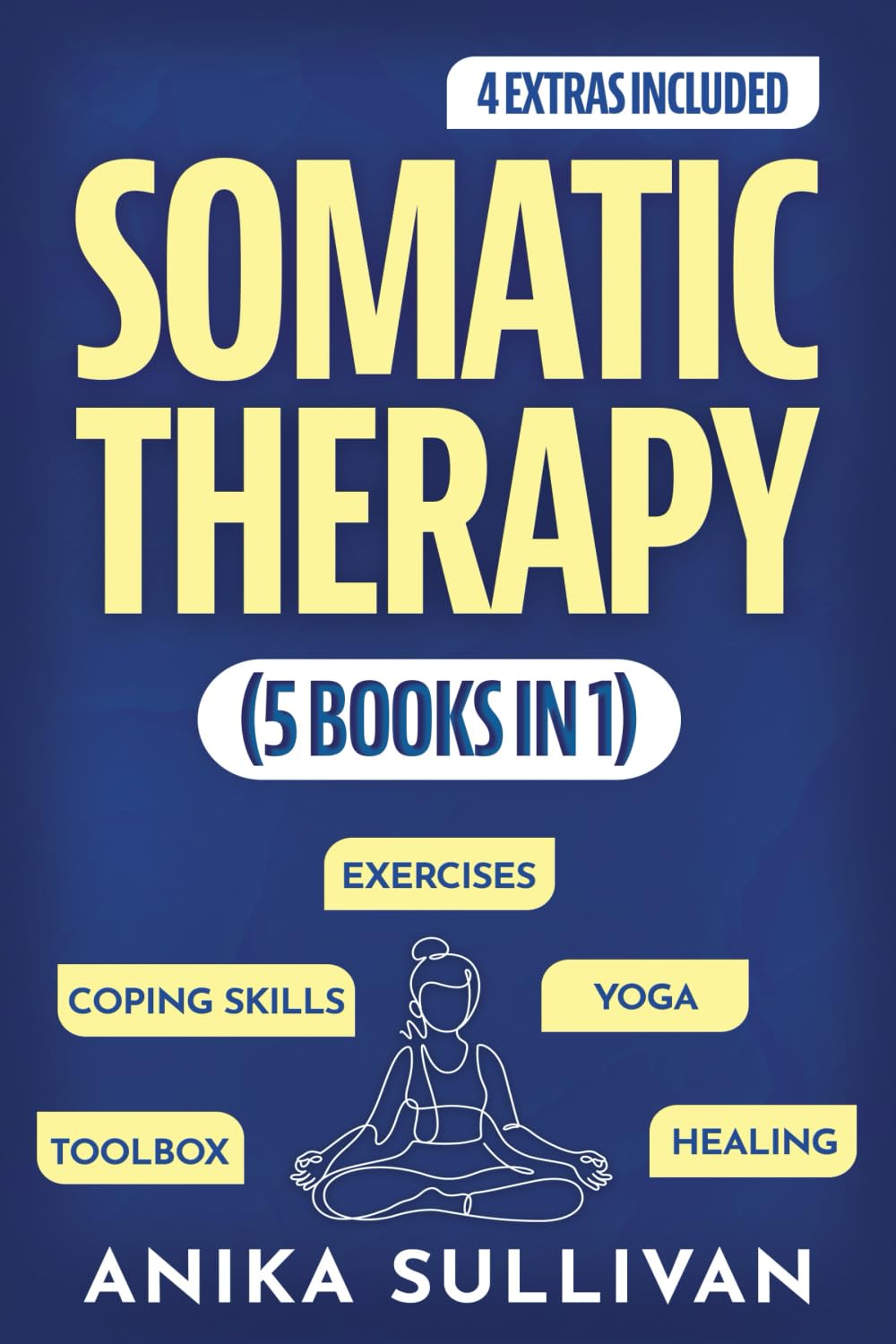 Somatic Therapy Workbook (5 in 1): Toolbox + Exercises + Coping Skills ...