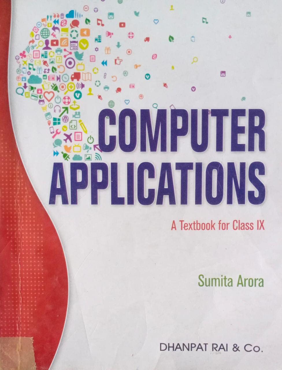 Computer Applications for Class 9 By Sumita Arora Second Hand & Used ...
