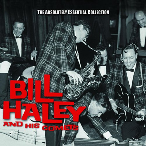 The Absolutely Essential Collection by Bill Haley & His Comets on ...