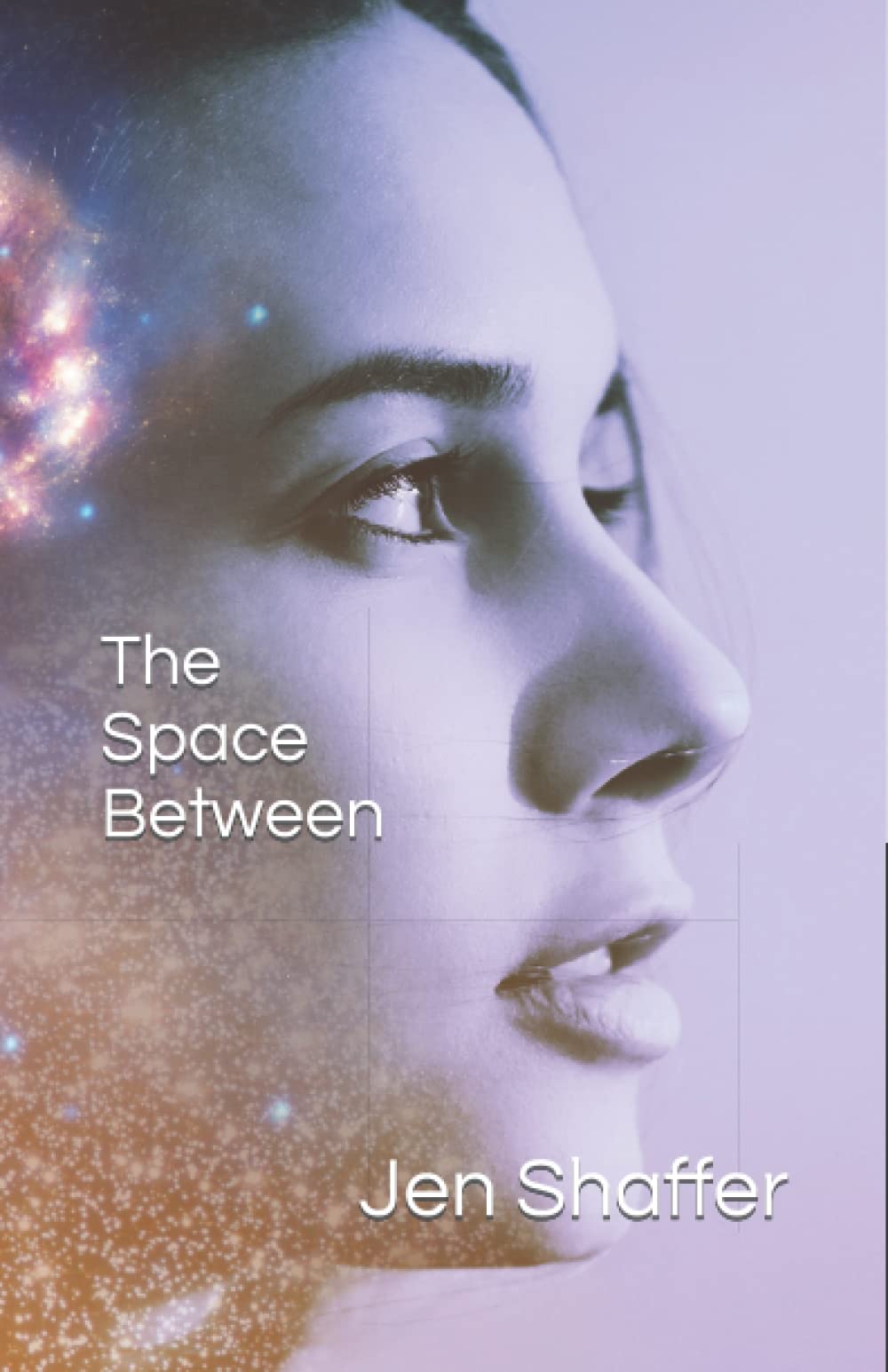 The Space Between: Shaffer, Jen: 9798352563946: Amazon.com: Books
