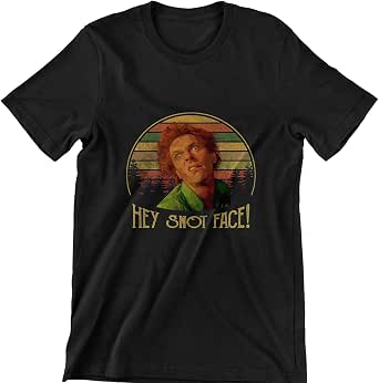 Amazon.com: Hey Snot Face Vintage T-Shirt, Movie Quote Unisex T Shirt ...