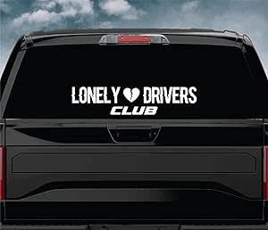 Amazon.com - Lonely Drivers Club Car Decal Bumper Sticker Vinyl Truck ...
