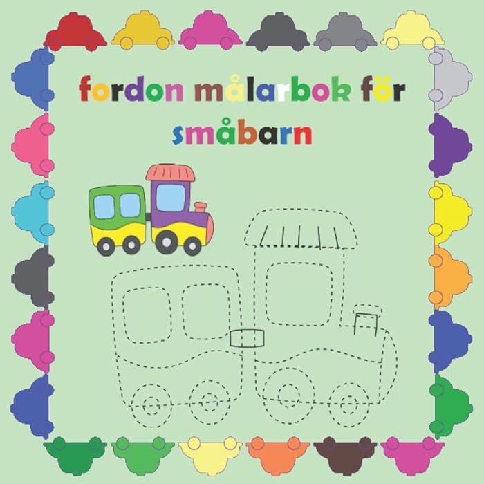 Buy Fordon Målarbok För Småbarn: förskola aktivitetsbok för barn, Hur ...