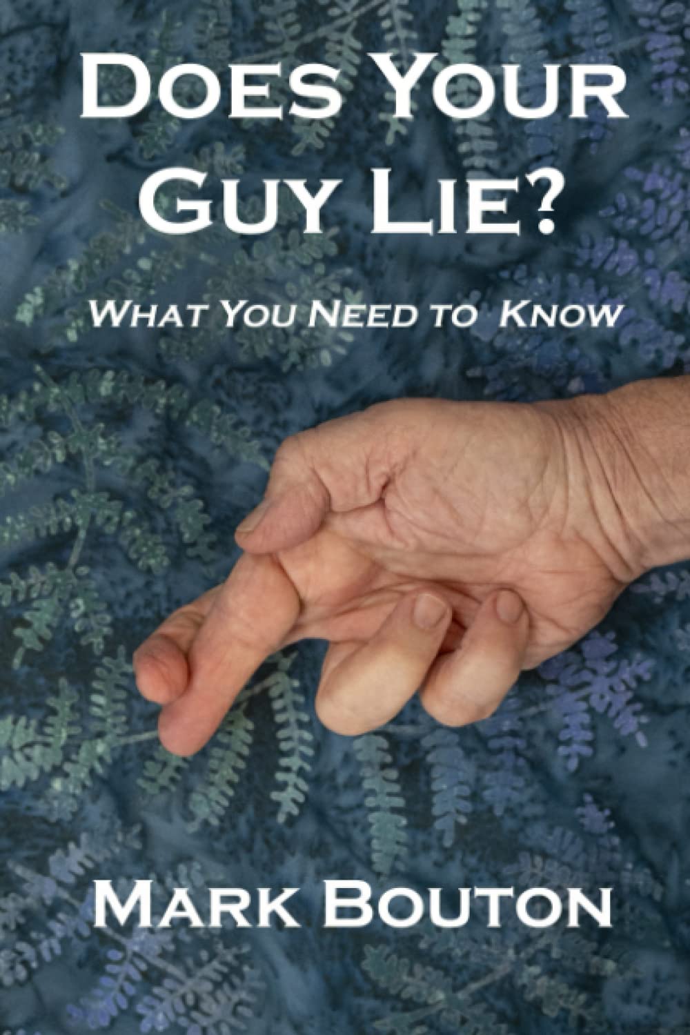 Amazon.com: Does Your Guy Lie?: What You Need to Know: 9798378618866 ...