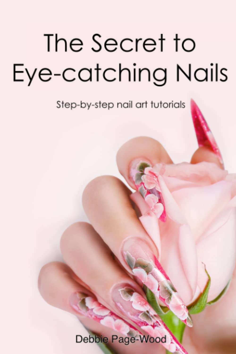 The Secret to Eye-catching Nails: Step-by-step nail art tutorials: Page ...