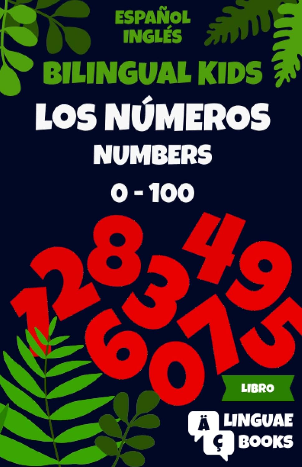 Los números 0-100 - Bilingual Kids (Español - Inglés): Amazon.co.uk ...